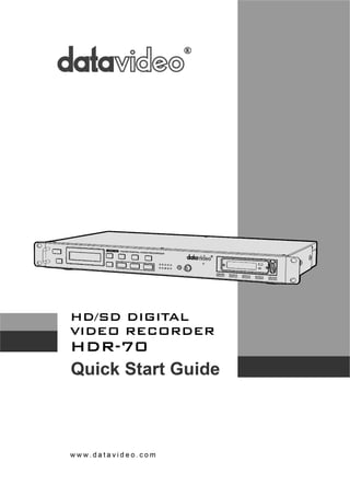 Datavideo HDR-70 Rackmountabe HD-SDI 1080p Hard Disk Recorder | PDF