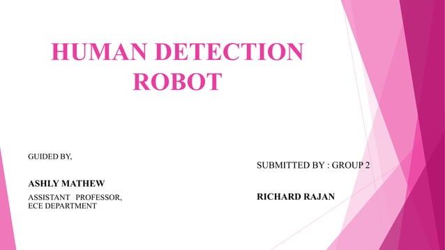 HUMAN DETECTION ROBOT | PPTX