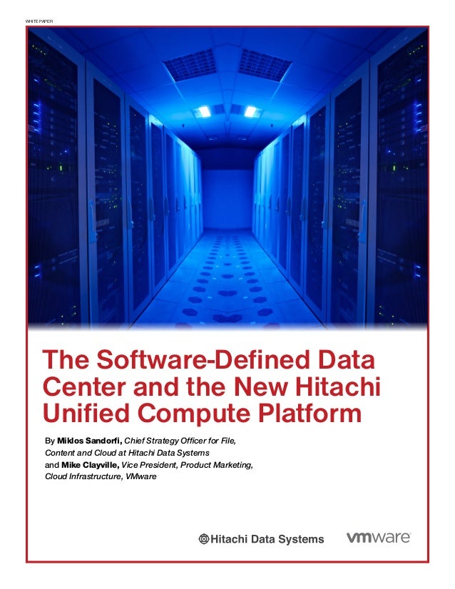 The Software-Defined Data Center and the New Hitachi Unified Compute