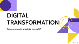 Human Digital Transformation - WIAD 2021 Egypt | PPTX