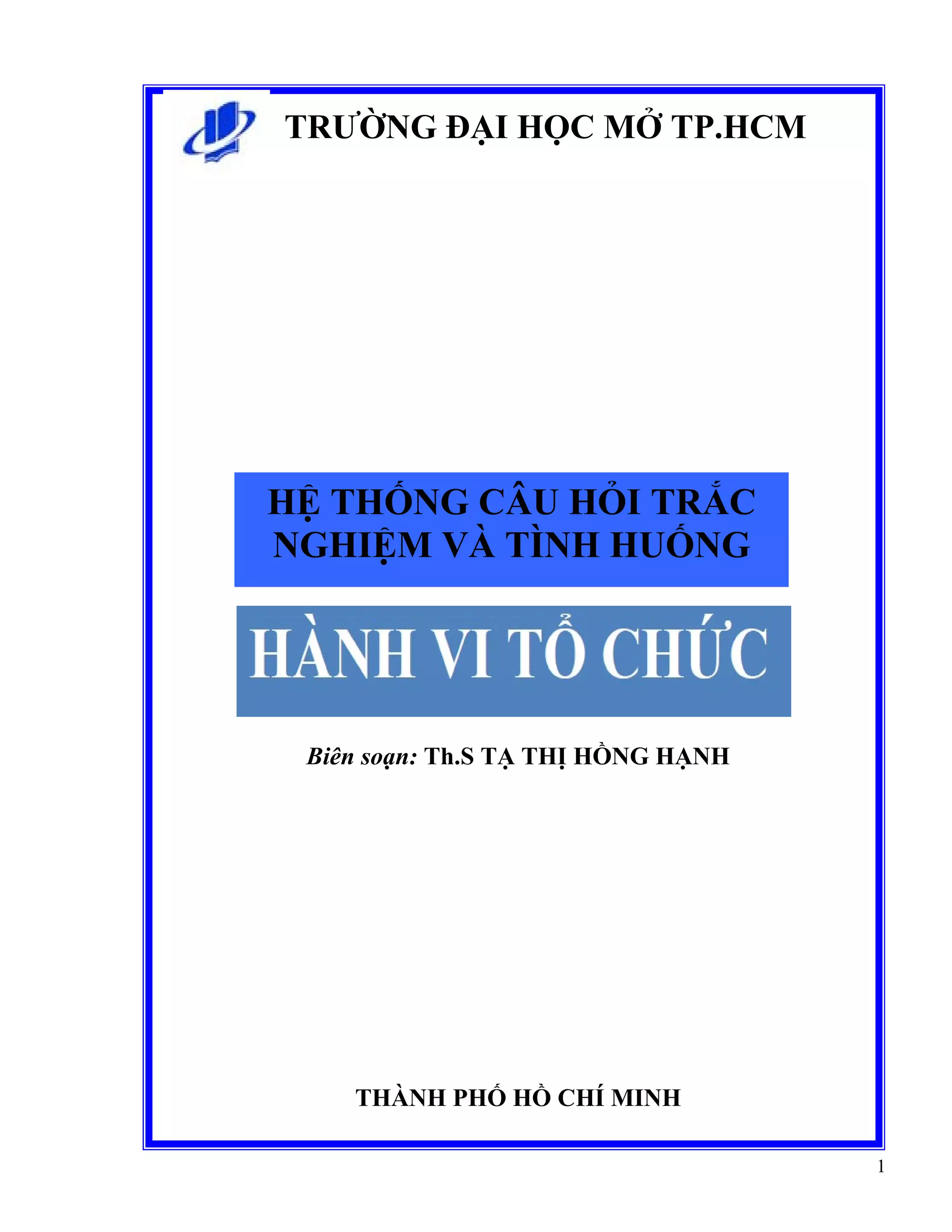 He thong-cau-hoi-trac-nghiem-va-tinh-huong-hanh-vi-to-chuc | DOC