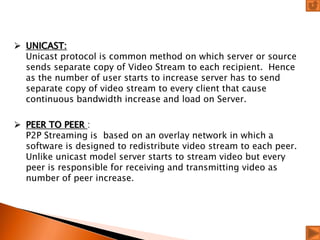 A Comparative Study of Unicast and P2P Video Streaming in Campus Network | PPT