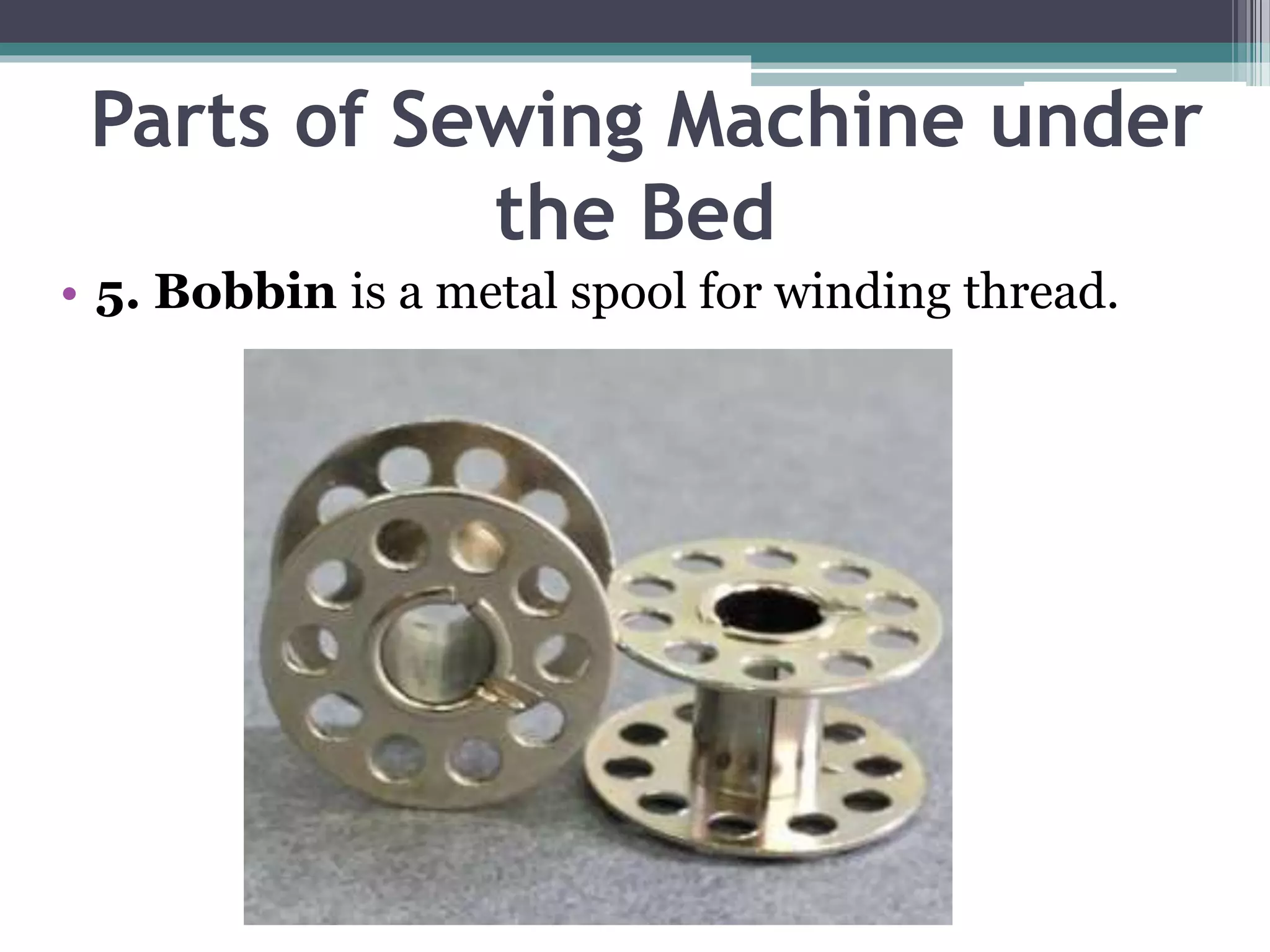 Parts and Function of Sewing Machine | PPTX