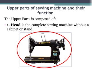 Parts and Function of Sewing Machine | PPTX