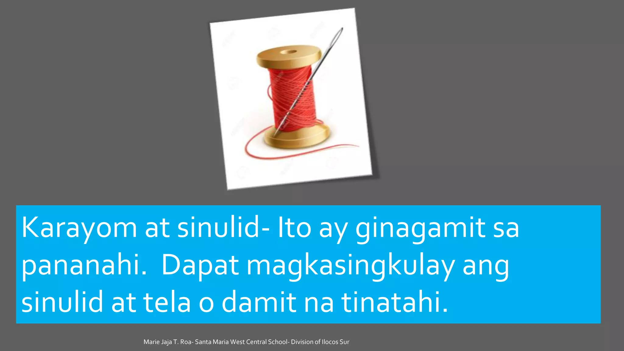 EPP 4 HE 5 Kagamitan sa Pananahi sa Kamay | PPTX