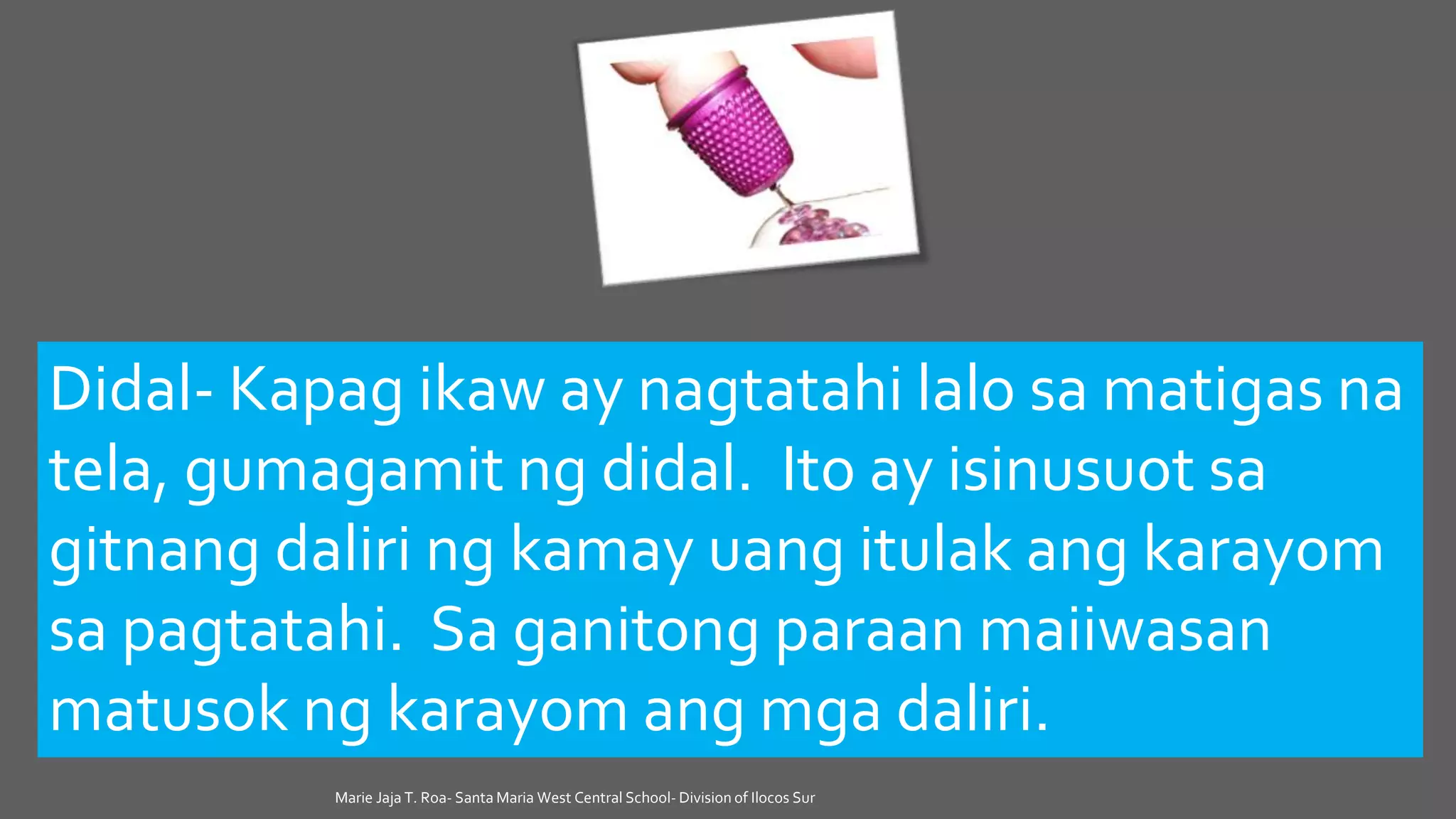 EPP 4 HE 5 Kagamitan sa Pananahi sa Kamay | PPTX