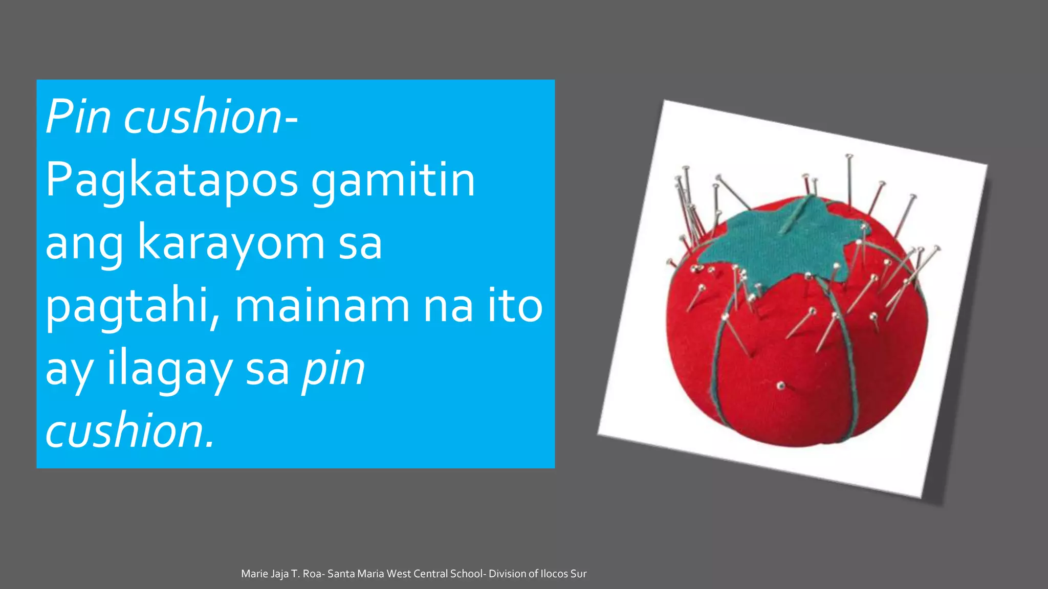 EPP 4 HE 5 Kagamitan sa Pananahi sa Kamay | PPTX