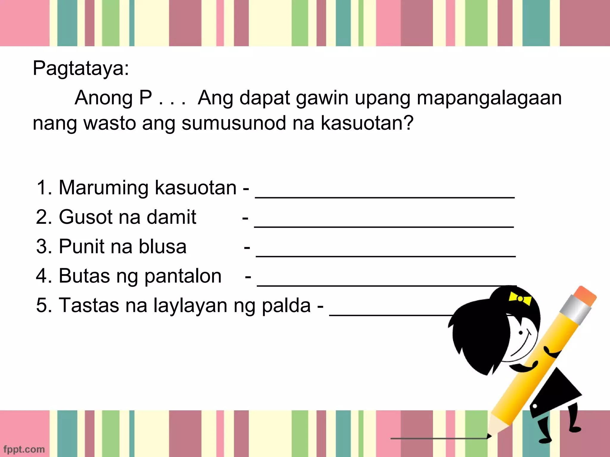 Paglilinis at Pag-aayos ng Kagamitan - EPP 6 | PPT