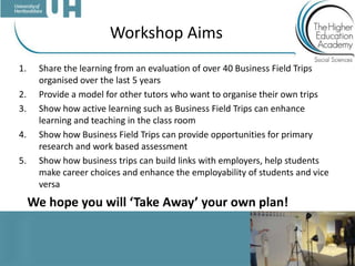 Organising business field trips for operations management students | PPTX