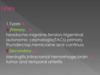 Headache | PPTX | Ear, Nose and Throat Conditions | Diseases and Conditions