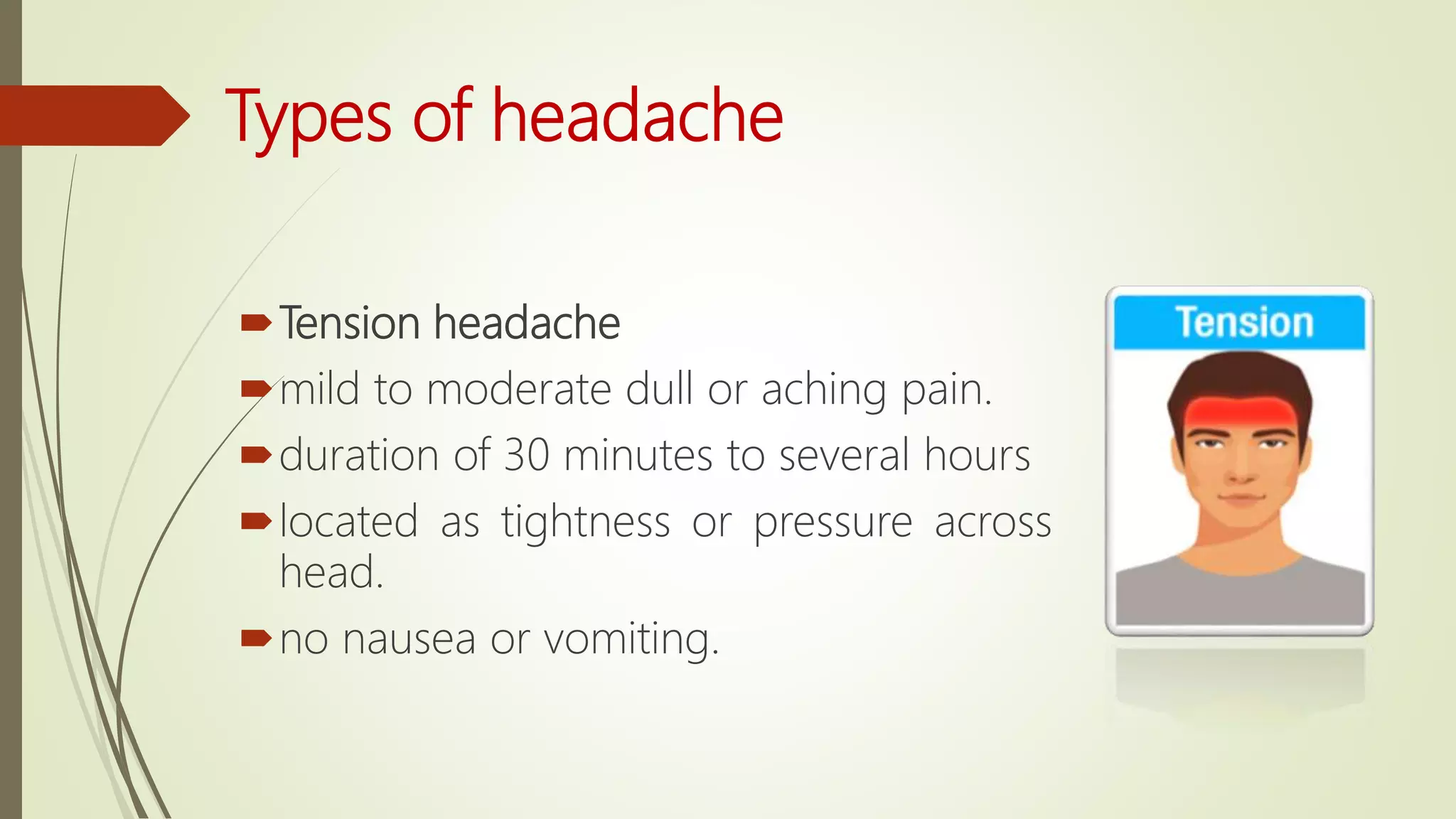Headache types and pathophysiology | PPTX