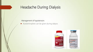 Headache during dialysis by aniqa atta | PPTX