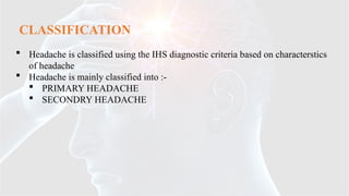 Headache, neurological disorder, Unit-VI.pptx