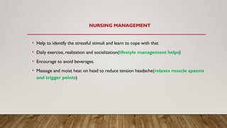 Headache/ Cephalgia, types, clinical manifestations with managementpptx ...