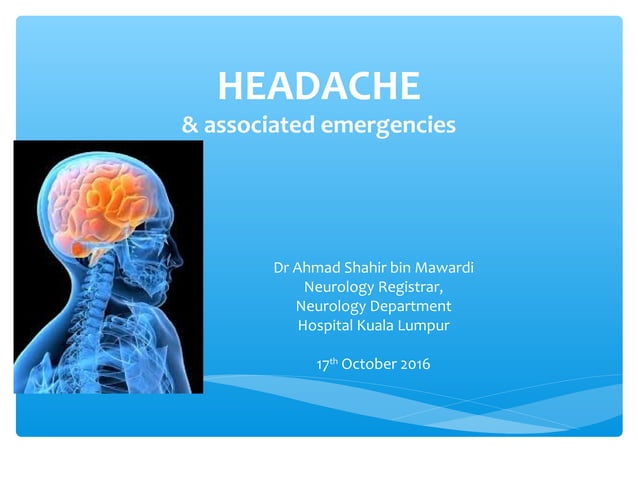 Headache and associated emergencies | PPT | Brain and Nervous System ...
