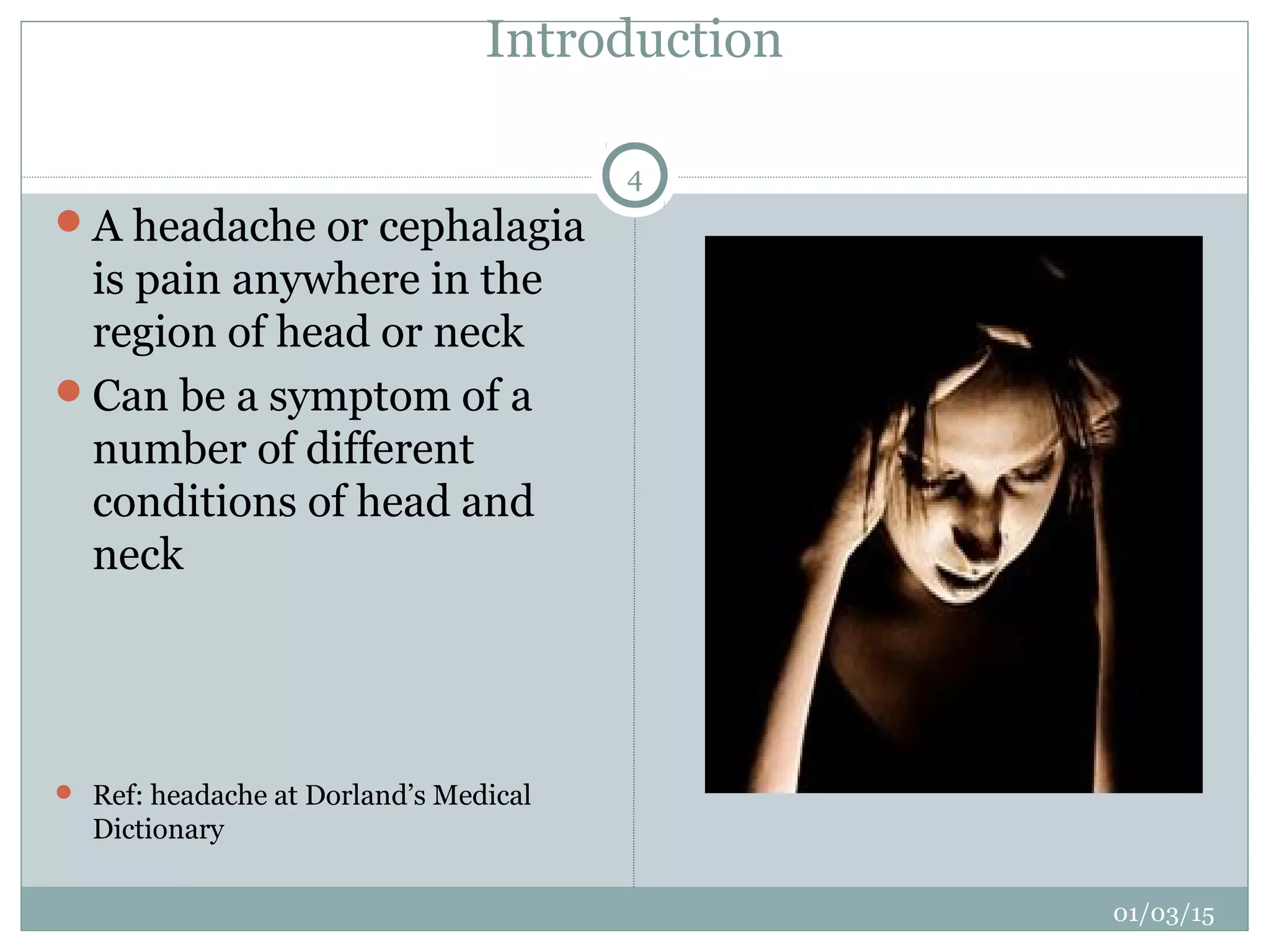 Headache, types, etiology, history taking and management | PPT
