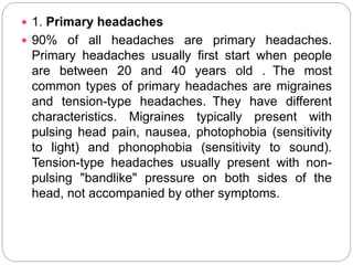 Headache or cephalalgia | PPTX