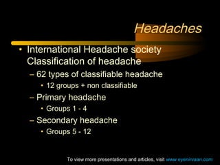 Headaches presentation at www.eyenirvaan.com