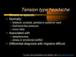 Headaches presentation at www.eyenirvaan.com