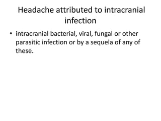 Headache secondary to infection | PPTX