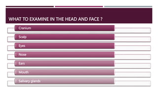 head and face examination part 1555.pptx