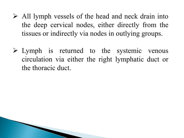 Head and neck lymphatic drainage. | PPTX