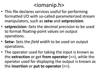 Header files of c++ unit 3 -topic 3 | PPTX