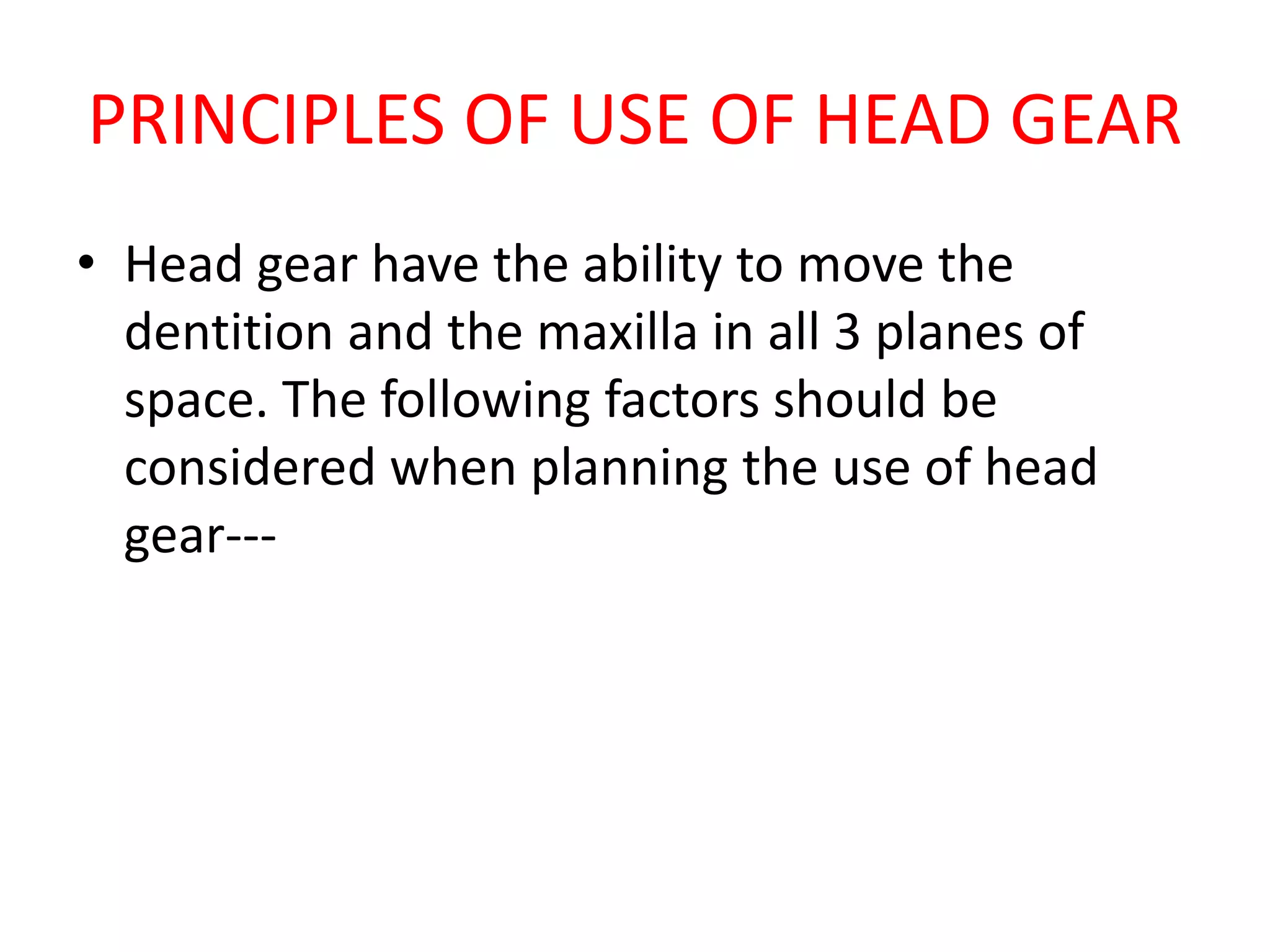 Head gear in orthodontics | PPTX