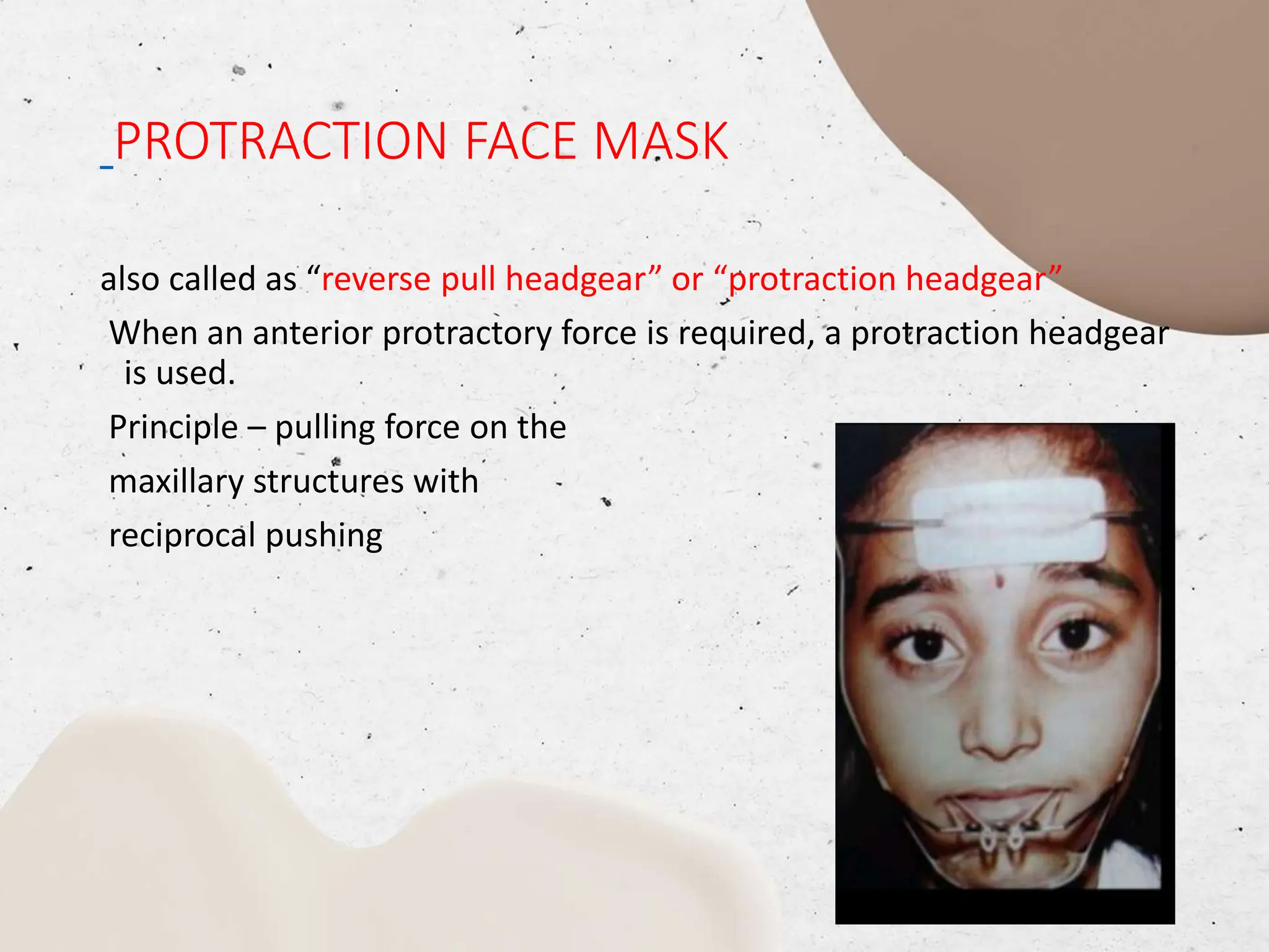 HEADGEAR and FACE MASK ORTHOPEDIC FORCE .pptx