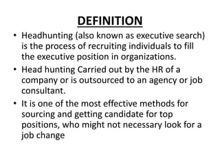 Head hunting | PPTX