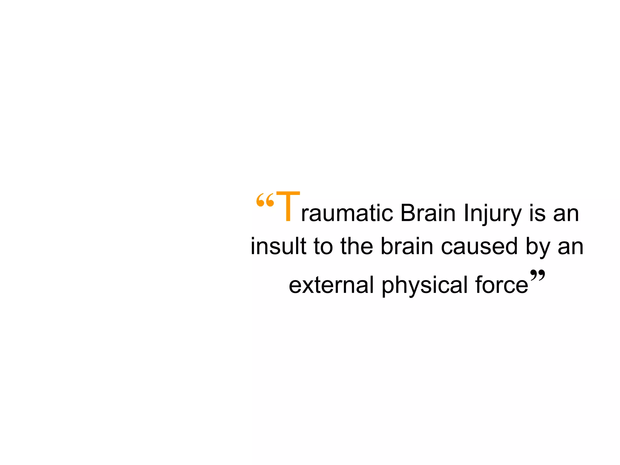 Traumatic brain Injury | PPT