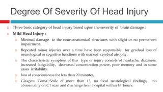 Head injury...Physiotherapy by Dr.Nidhi Vedawala | PPTX