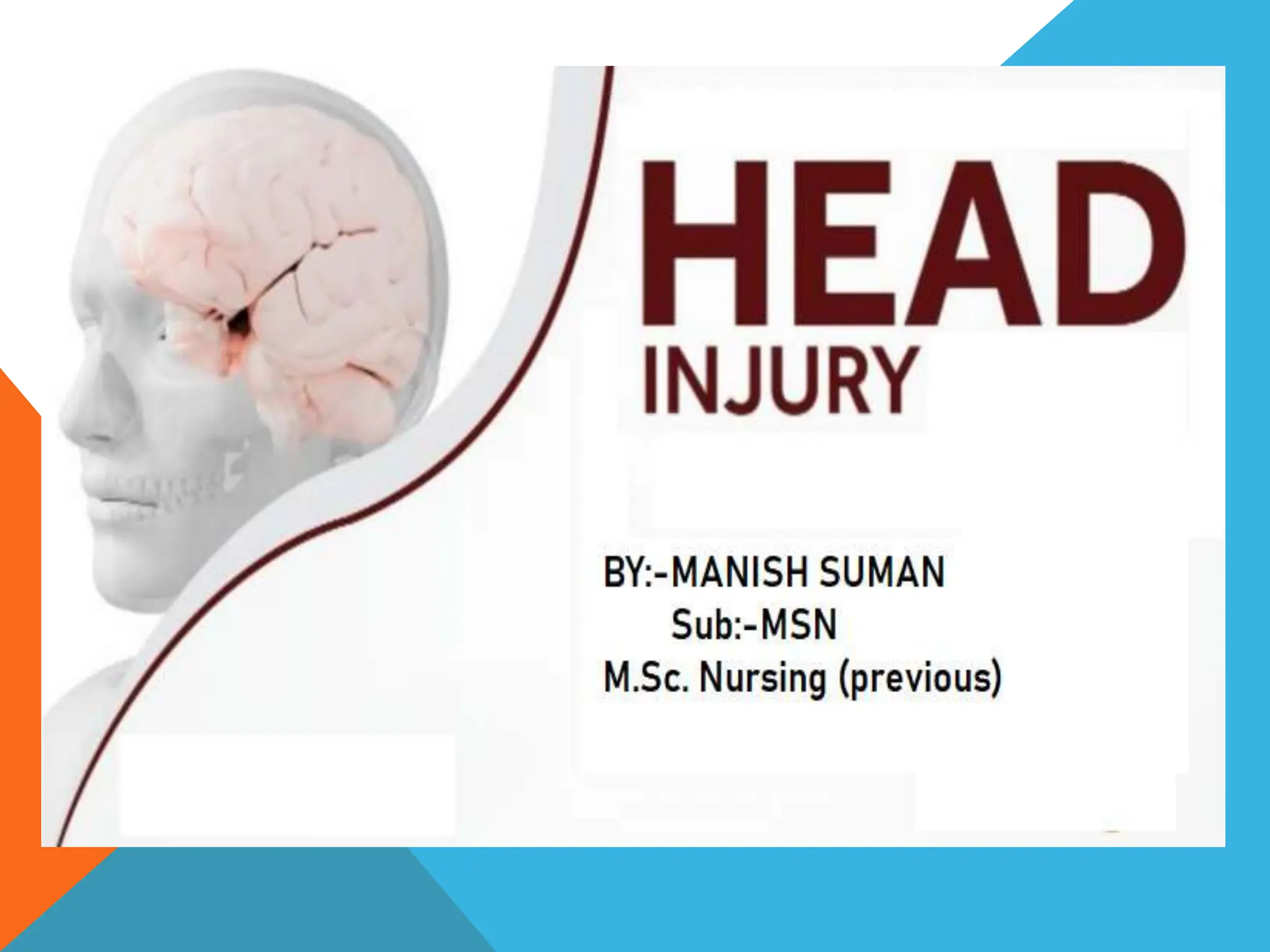 head injury accidental injury RTA .pptx