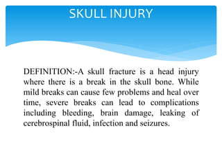 head injury accidental injury RTA .pptx