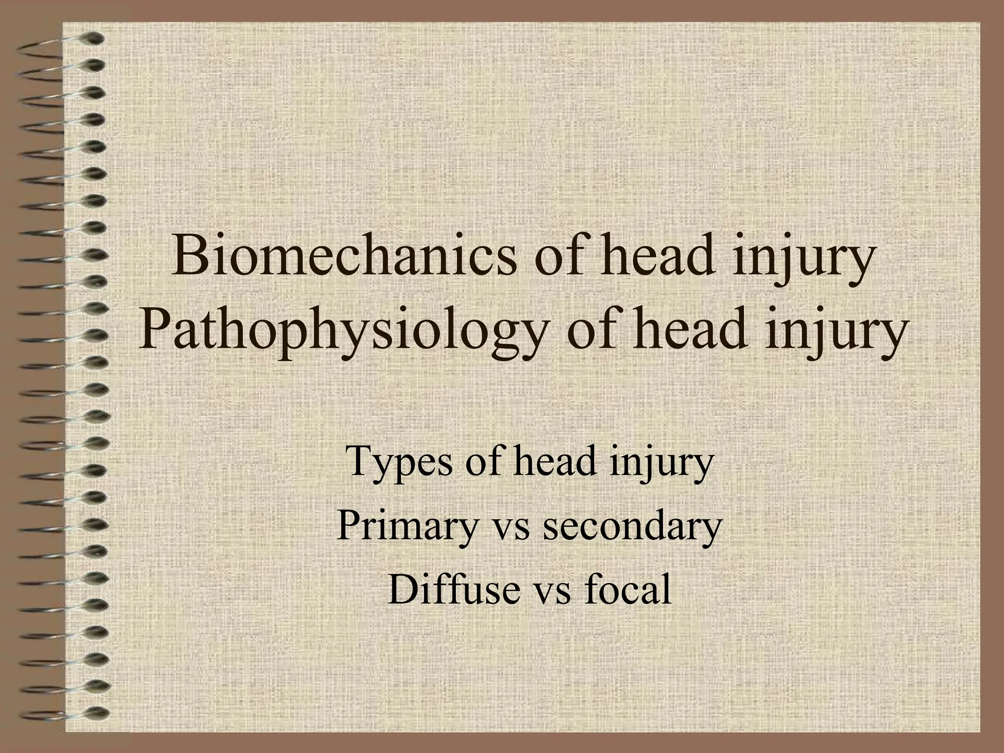 Head Injury mechenism and pathopysiology investigation.pptx