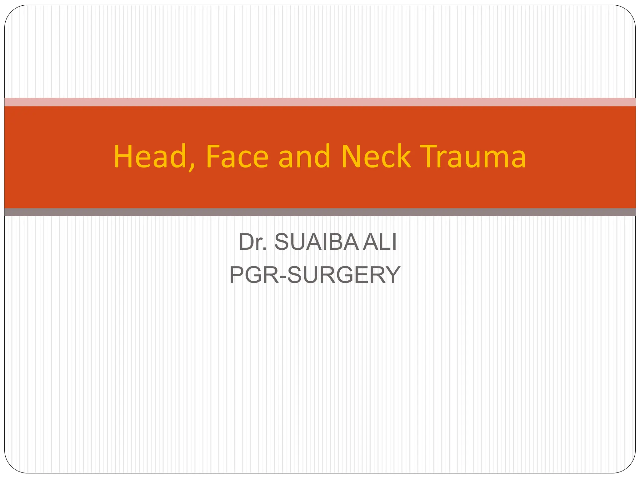 Head Injury. types and managementand primary care | PPTX