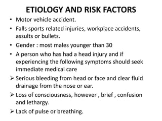 injuries that occur to the scalp, skull, brain, and underlying tissue ...