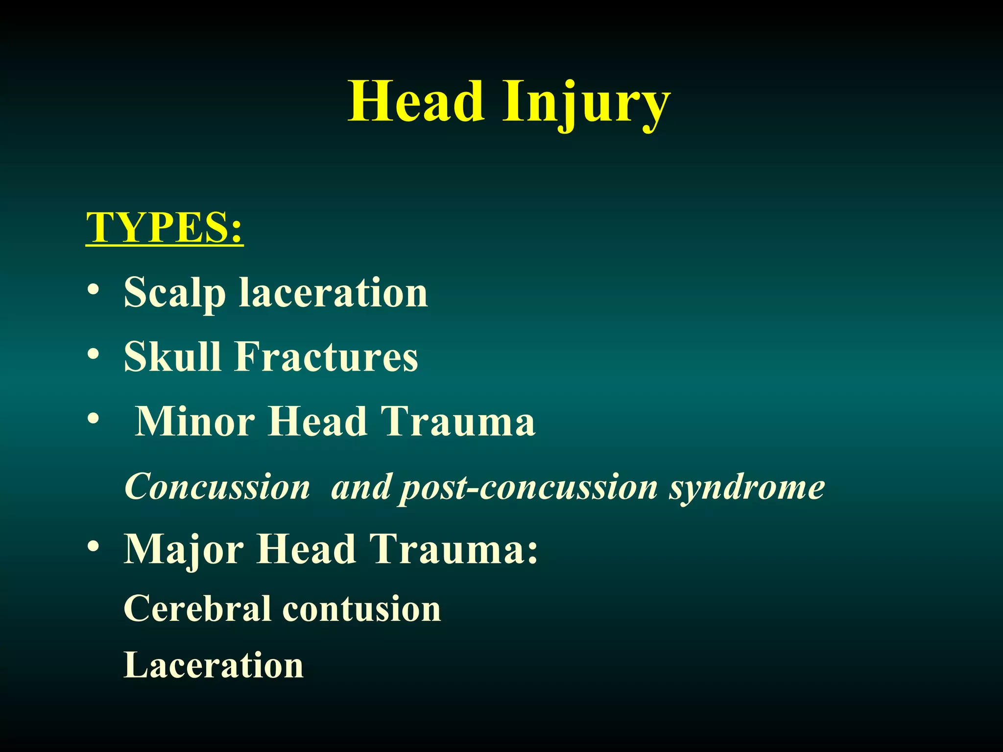 Head injury types, clinical manifestations, diagnosis and management | PPT