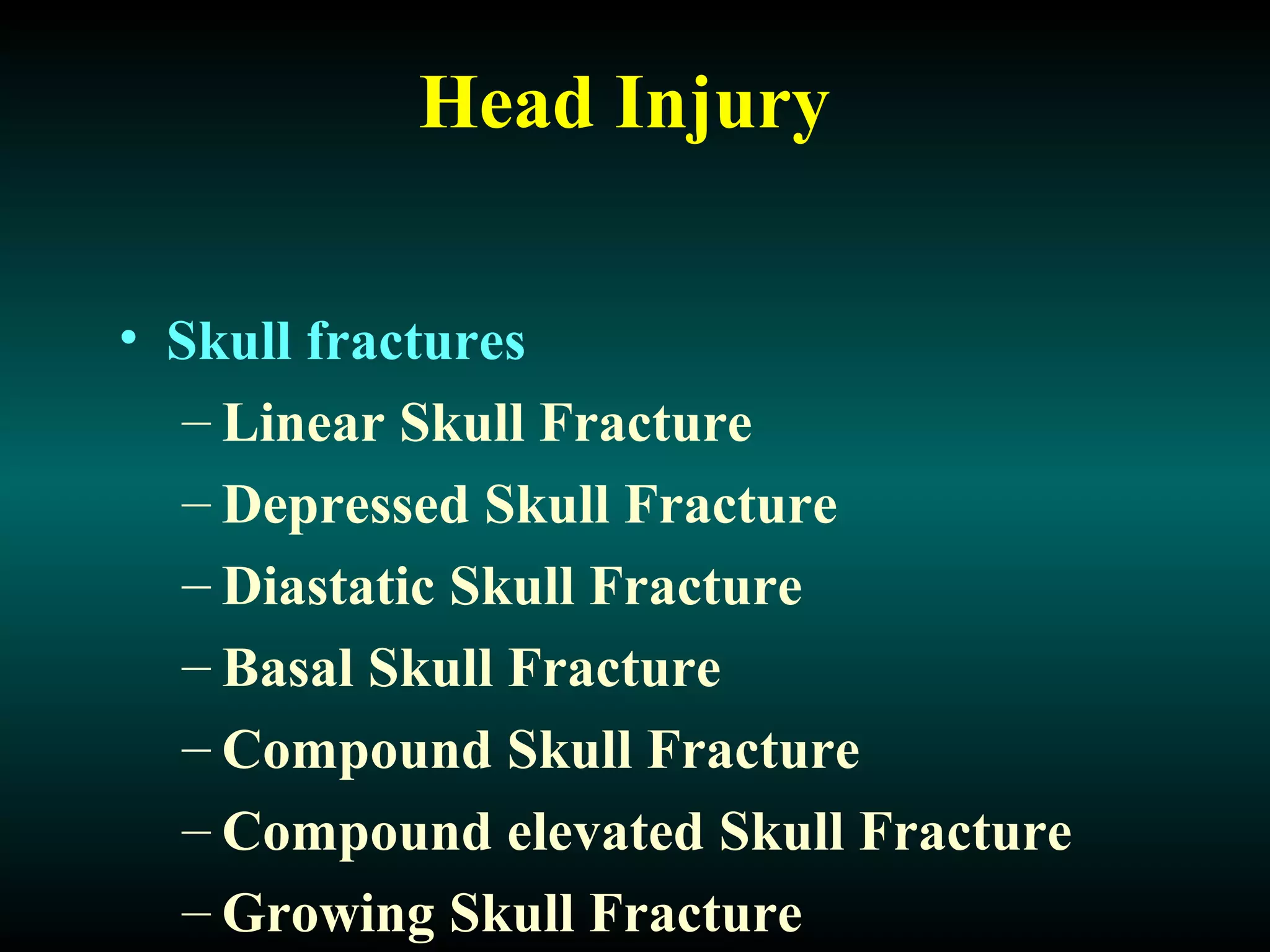 Head injury types, clinical manifestations, diagnosis and management | PPT