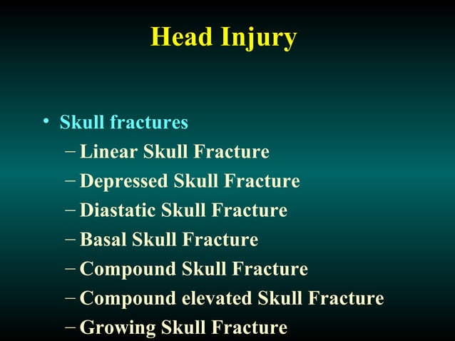 Head injury types, clinical manifestations, diagnosis and management ...