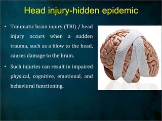 Head injury and medical tratment | PPTX