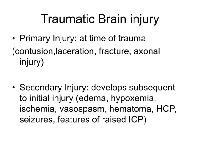Traumatic Brain Injury/ Head injury Management/ Approach to Head injury ...