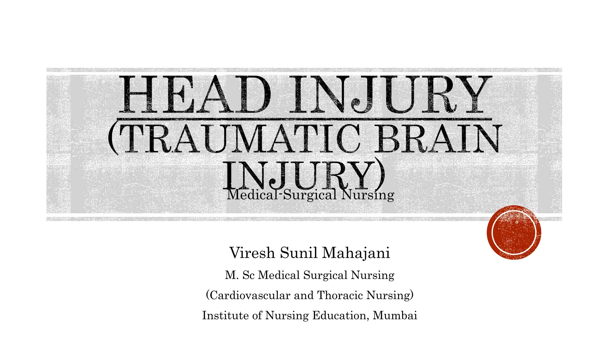 Head Injury (Traumatic Brain Injury) - types, complications and ...
