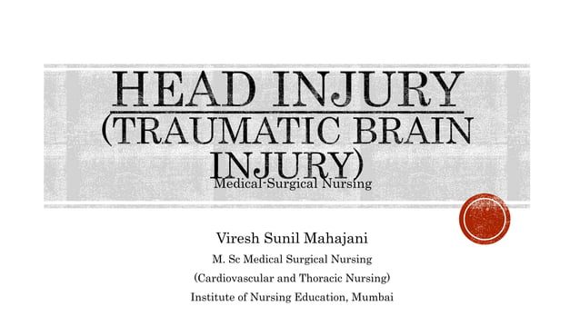 Head Injury (Traumatic Brain Injury) - types, complications and ...