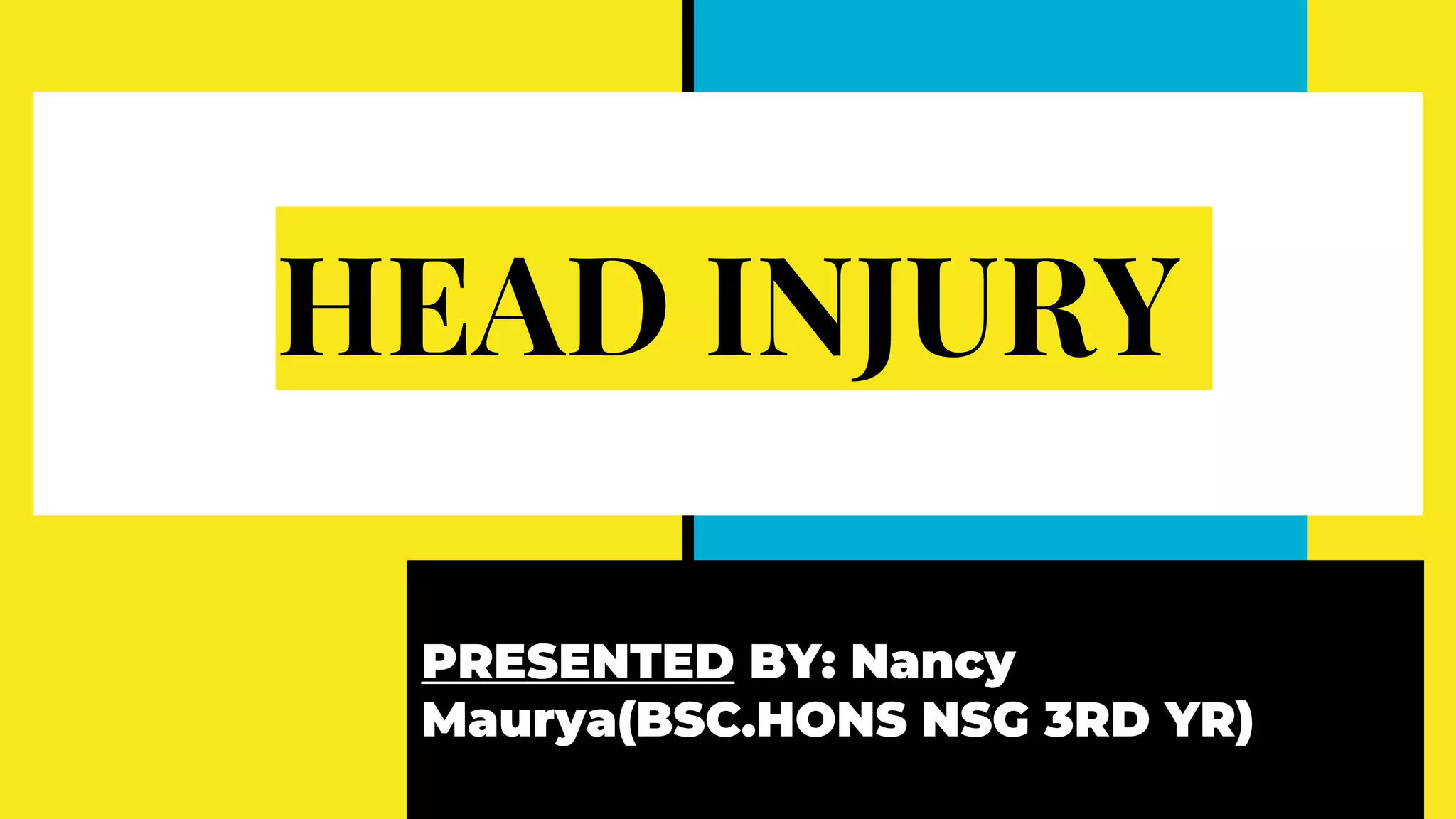 Head injury presentation | PPTX