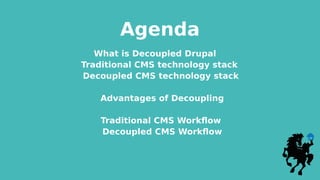 DeCoupling Drupal | PPT