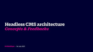 Headless cms architecture | PDF | Web Development | Internet