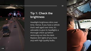Headlight Safety Tips for Driving After Dark | PPT