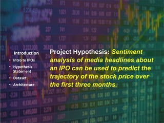 Headline sentiment analysis for ipos | PPT