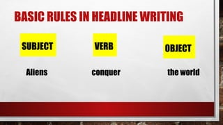 Week 1: Headline Writing Rules with examples | PPTX